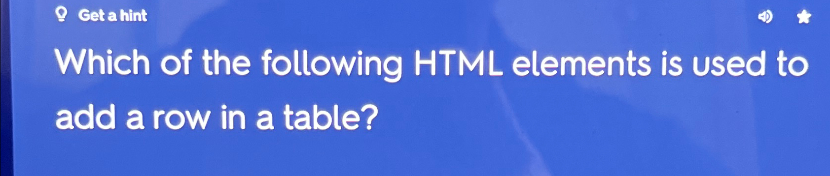 Solved Q Get a hintWhich of the following HTML elements is | Chegg.com