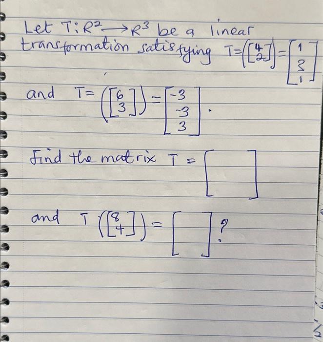 Solved Let Tir² R³ Be A Linear Transformation Satisfying