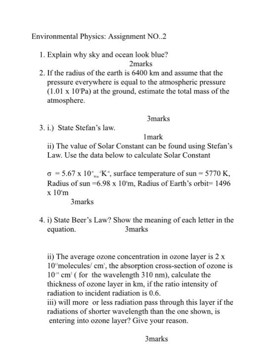Solved Environmental Physics: Assignment NO.2 1. Explain why | Chegg.com