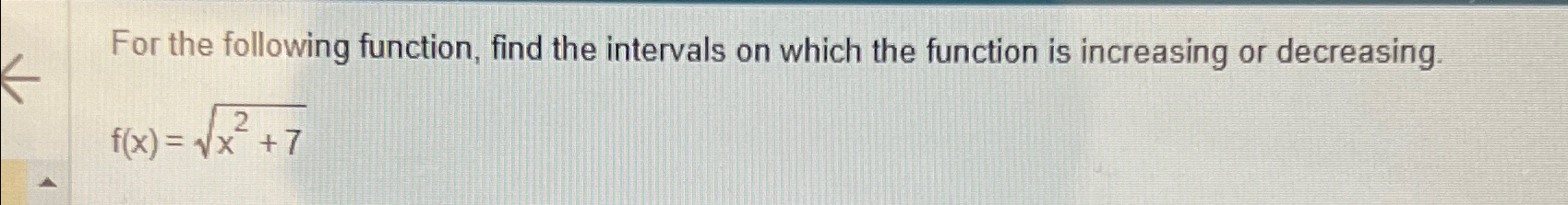 Solved For the following function, find the intervals on | Chegg.com