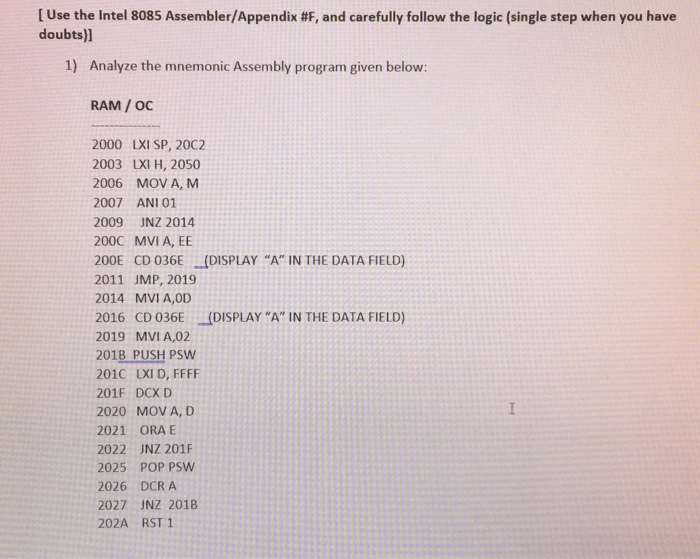 Solved [Use the Intel 8085 Assembler/Appendix #F, and | Chegg.com