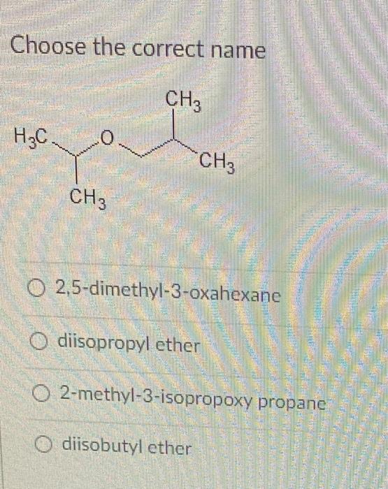 Solved H2C "CH3 04-ethoxy-1-methoxycyclohexane O | Chegg.com
