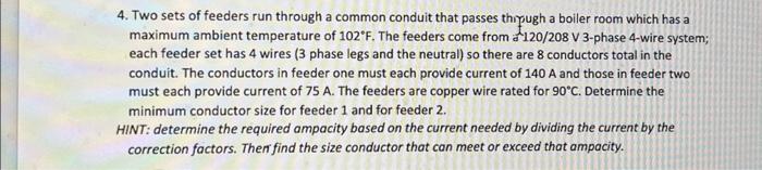 Solved 4. Two sets of feeders run through a common conduit | Chegg.com