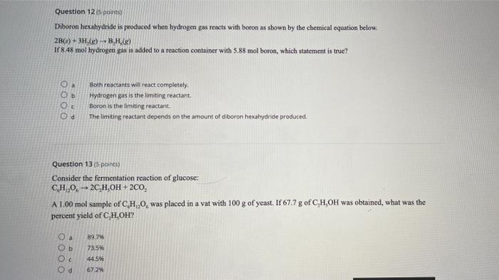 Solved Question 12 5 points) Diboron hexahydride is produced | Chegg.com