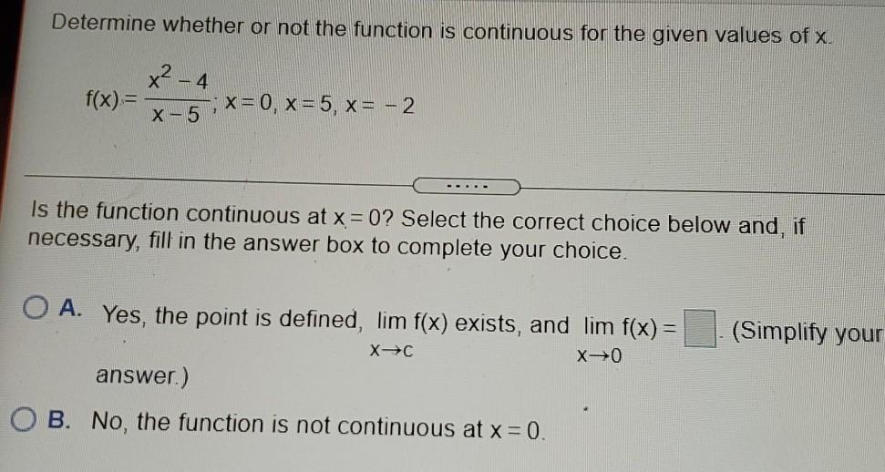 Solved 7 Determine if the function f(x) = is X 1 continuous | Chegg.com