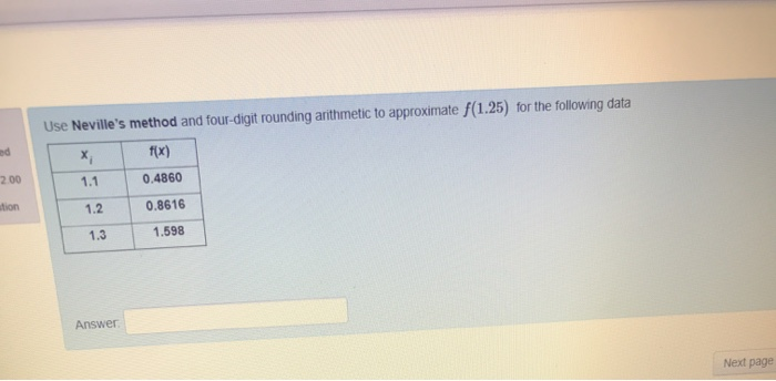Solved ed Use Neville's method and four-digit rounding | Chegg.com
