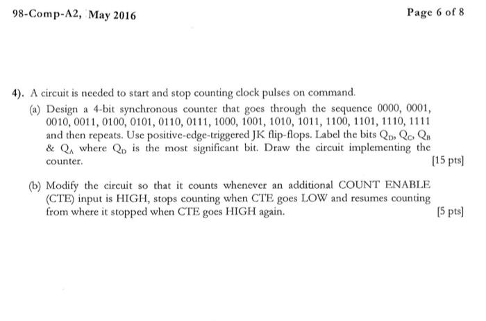 Solved 4). A circuit is needed to start and stop counting | Chegg.com