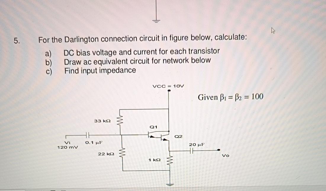 Solved For the Darlington connection circuit in figure | Chegg.com