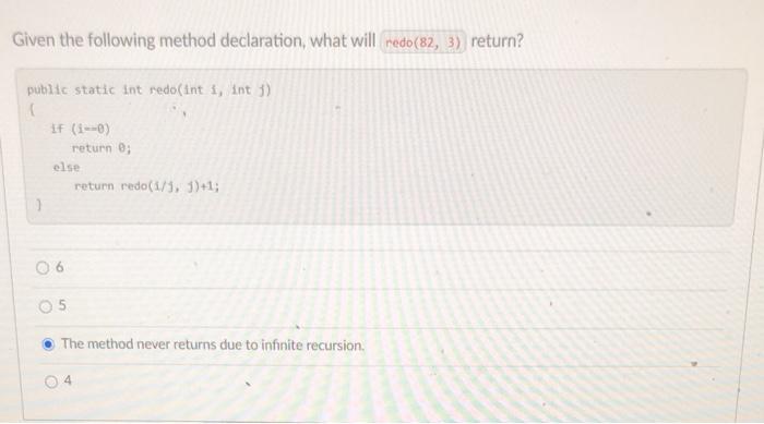 Solved Given the following method declaration, what will | Chegg.com