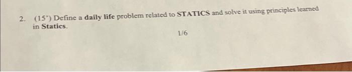 Solved 2. (15') Define a daily life problem related to | Chegg.com