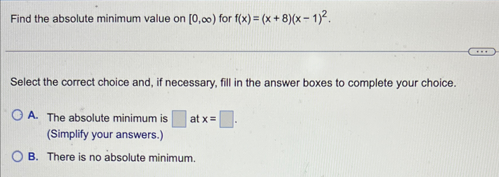 Solved Find the absolute minimum value on [0,∞) ﻿for | Chegg.com