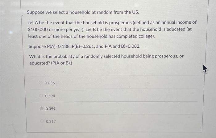 Solved Suppose we select a household at random from the US. | Chegg.com