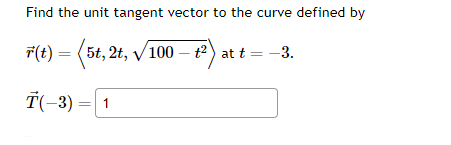 Solved Find the unit tangent vector to the curve defined | Chegg.com