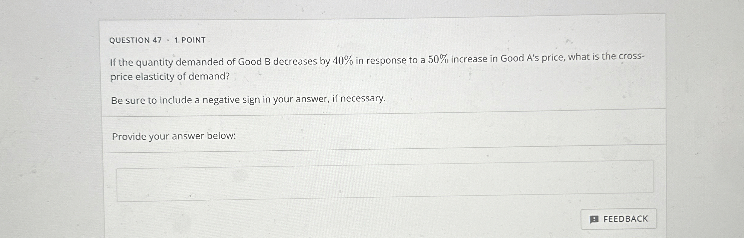 Solved QUESTION 47 - 1 ﻿POINTIf the quantity demanded of | Chegg.com