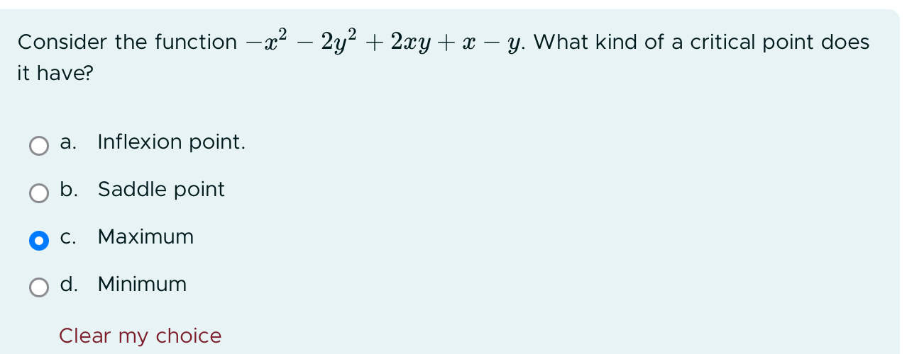 Consider the function -x2-2y2+2xy+x-y. ﻿What kind of | Chegg.com
