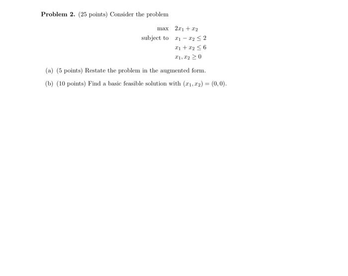 Solved Problem 2 25 Points Consider The Problem Max 1018