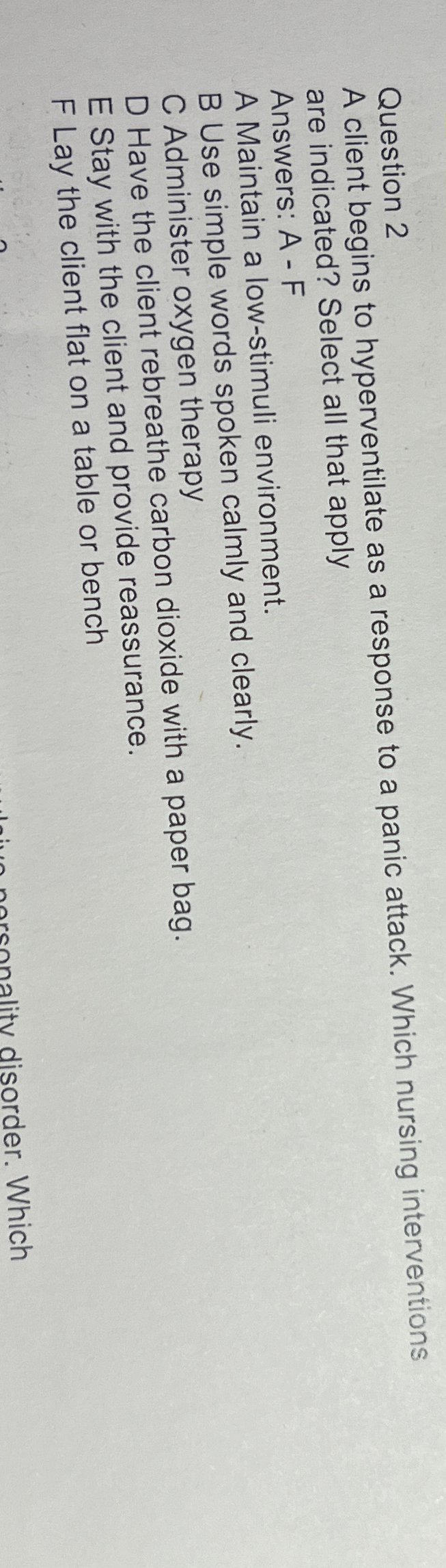 Solved Question 2A client begins to hyperventilate as a | Chegg.com