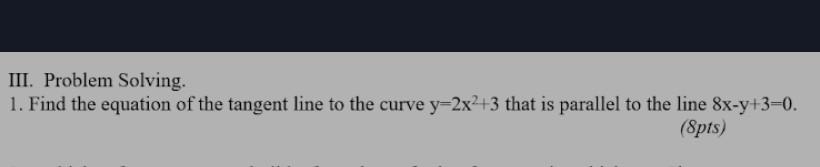 Solved III. Problem Solving. 1. Find the equation of the | Chegg.com