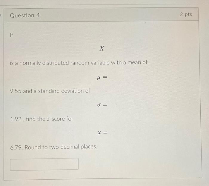 Solved is a normally distributed random variable with a mean | Chegg.com