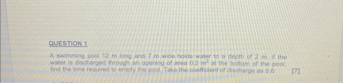 Solved QUESTION 1 A swimming pool \\( 12 \\mathrm{~m} \\) | Chegg.com