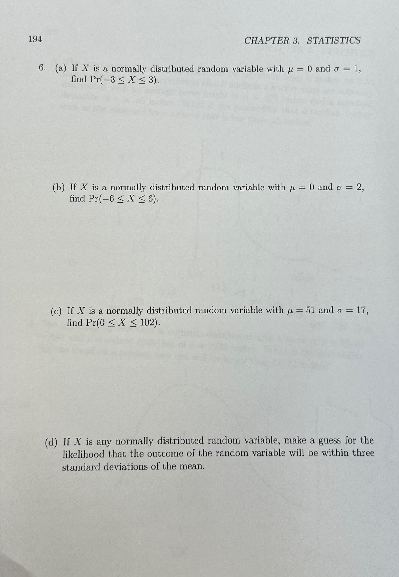 Solved 194CHAPTER 3. ﻿STATISTICS6. (a) ﻿If x ﻿is a normally | Chegg.com