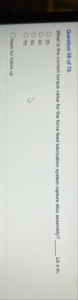 Solved Question 58 ﻿of 70.What is the correct torque value | Chegg.com
