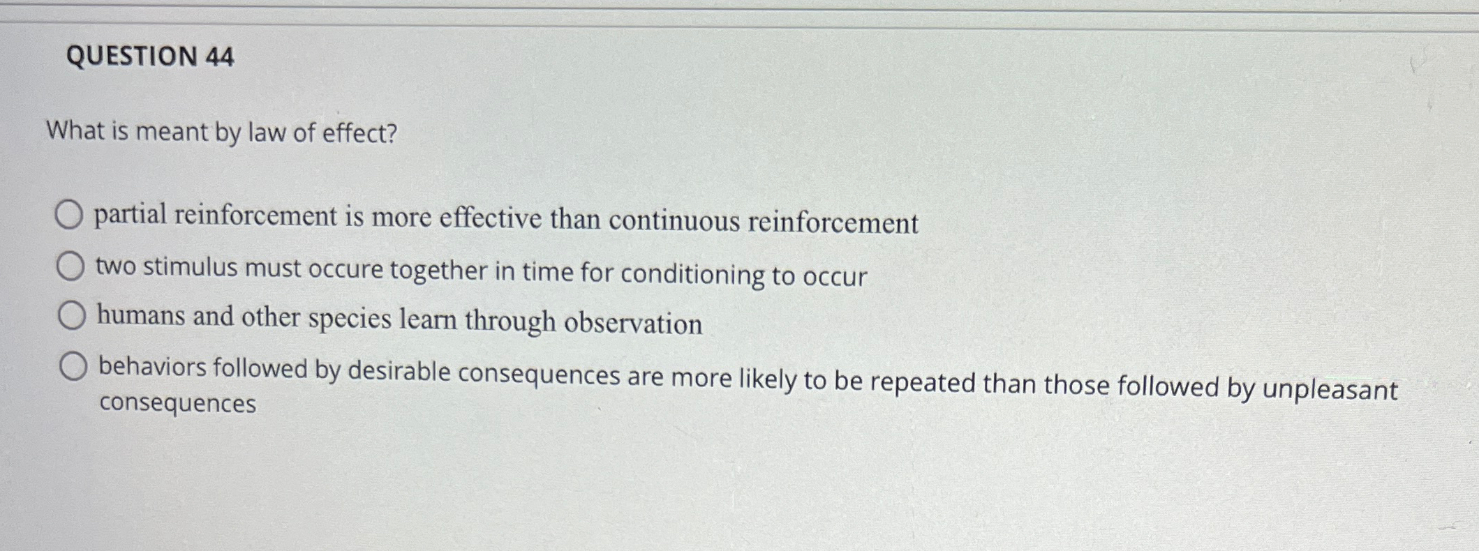 Solved QUESTION 44What is meant by law of effect?partial | Chegg.com