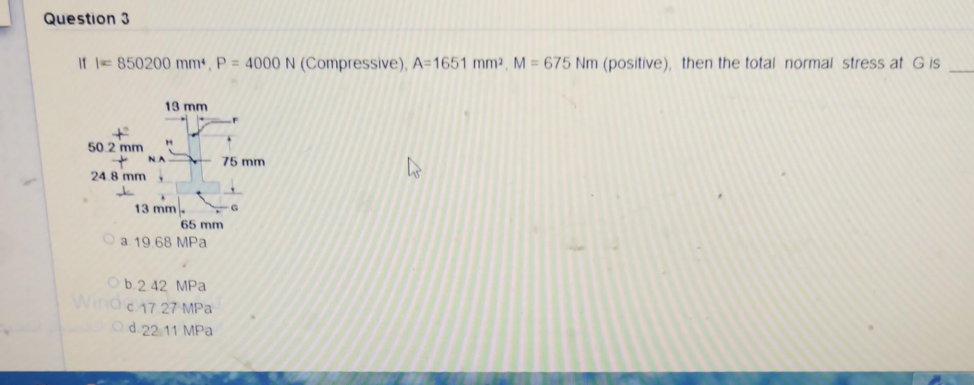 Solved Total normal stress at G A) 19.68 B) | Chegg.com