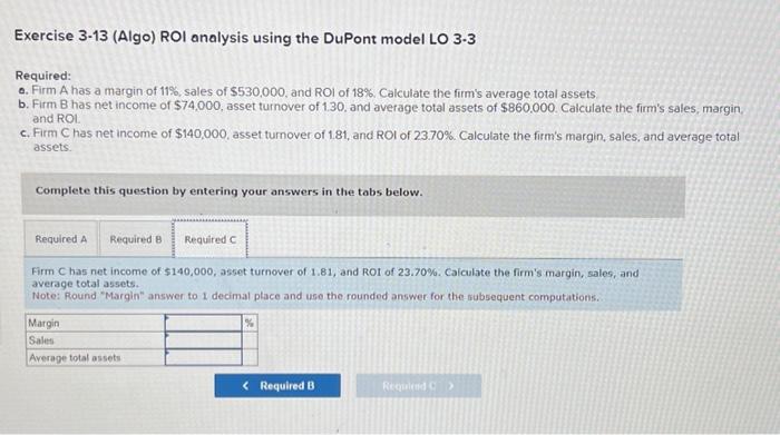Solved Exercise 3-13 (Algo) ROI analysis using the DuPont | Chegg.com