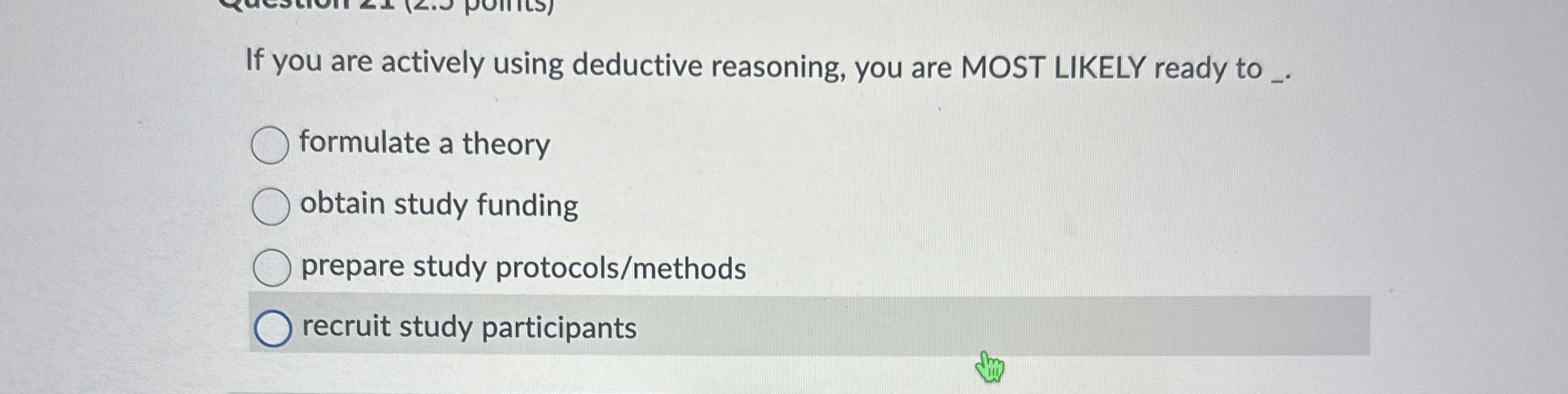 Solved If you are actively using deductive reasoning, you | Chegg.com