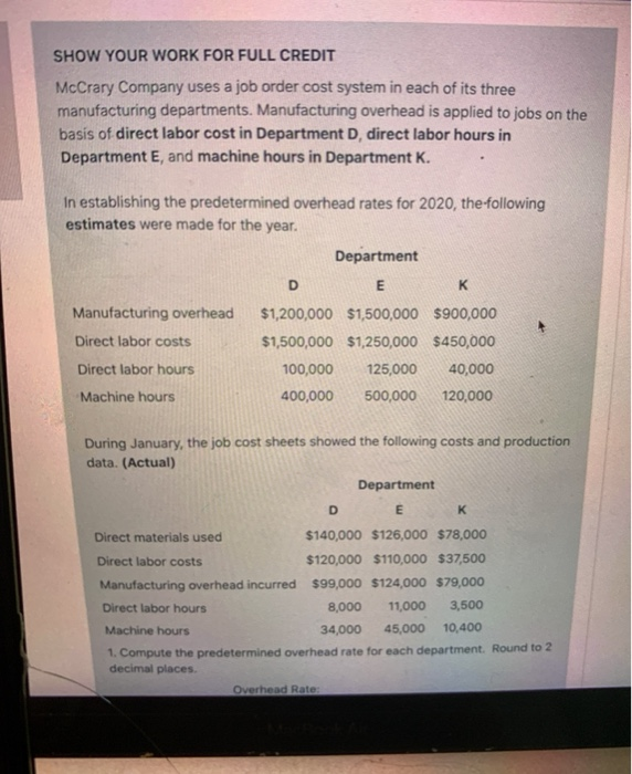 Solved SHOW YOUR WORK FOR FULL CREDIT McCrary Company uses a | Chegg.com