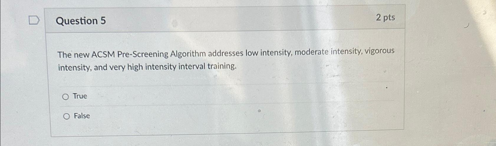 Solved Question 52 ﻿ptsThe new ACSM Pre-Screening Algorithm | Chegg.com