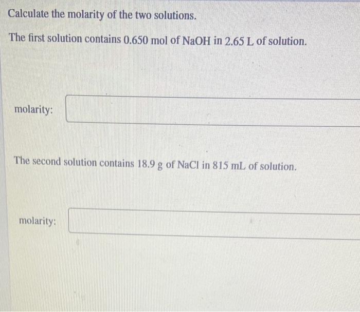 Solved Calculate the molarity of the two solutions. The | Chegg.com