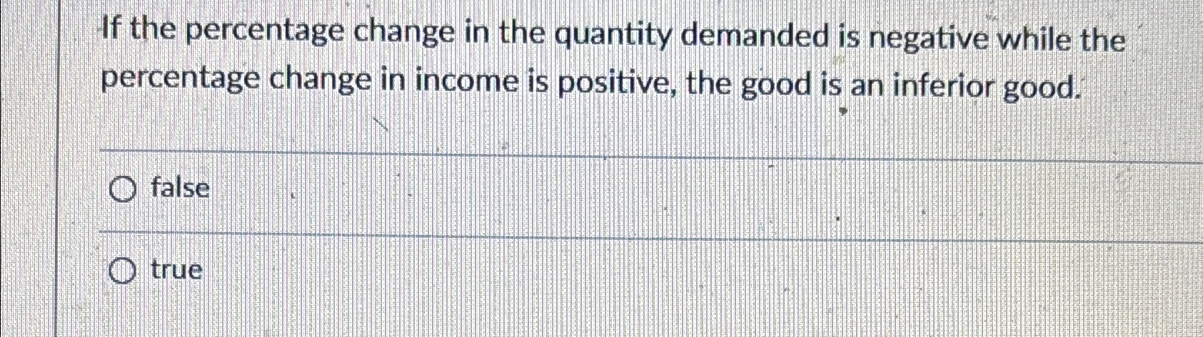 Solved If the percentage change in the quantity demanded is | Chegg.com
