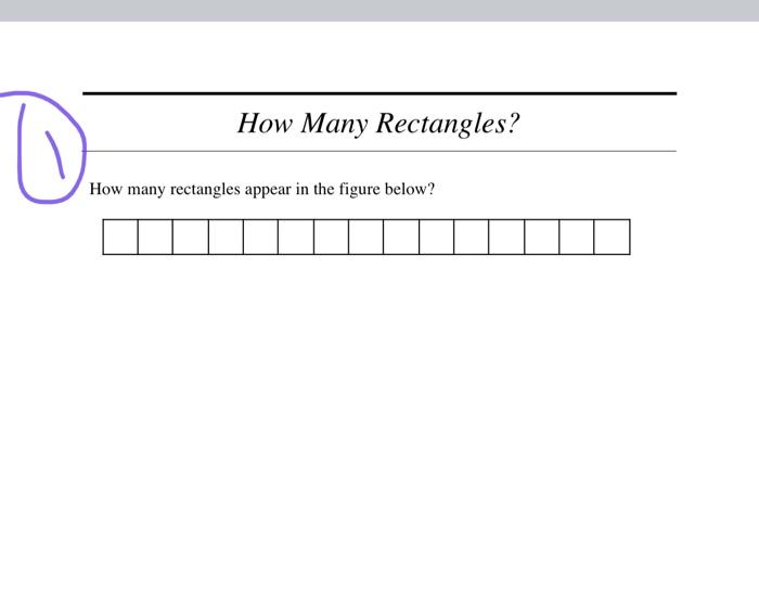 Solved How Many Rectangles? D How many rectangles appear in | Chegg.com