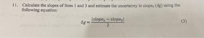 Solved 1. Calculate the slopes of lines 1 and 3 and estimate | Chegg.com