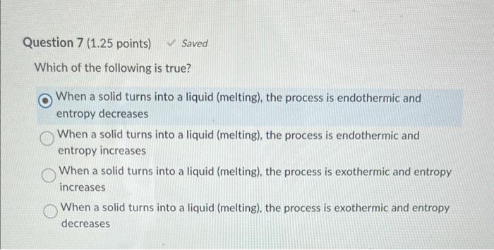 Solved Which of the following is true? When a solid turns | Chegg.com