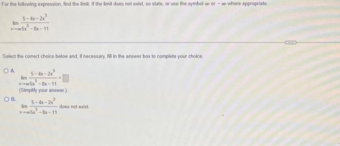 Solved For the following expression, find the limit. If the | Chegg.com