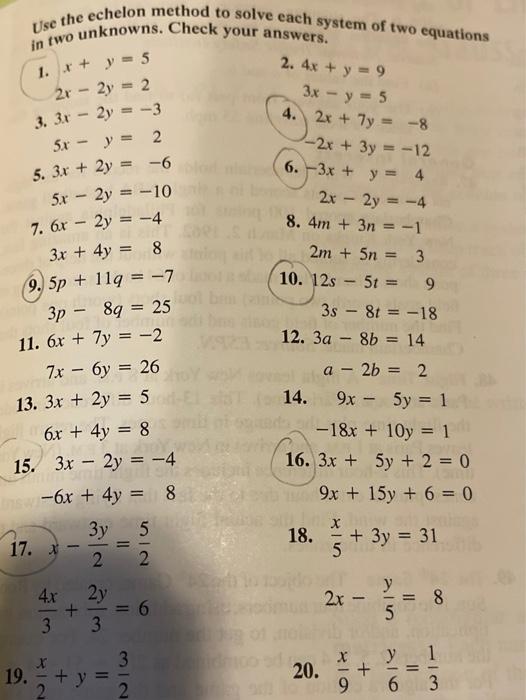 Solved Use the echelon method to solve each system of two | Chegg.com