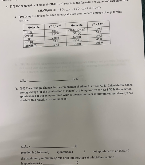 Solved LILWJDO 4. [20] The combustion of ethanol (CH3CH2OH) | Chegg.com