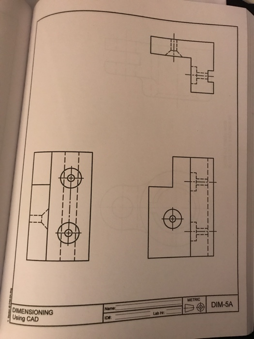 Solved METRIC DIM-5A DIMENSIONING Using CAD | Chegg.com