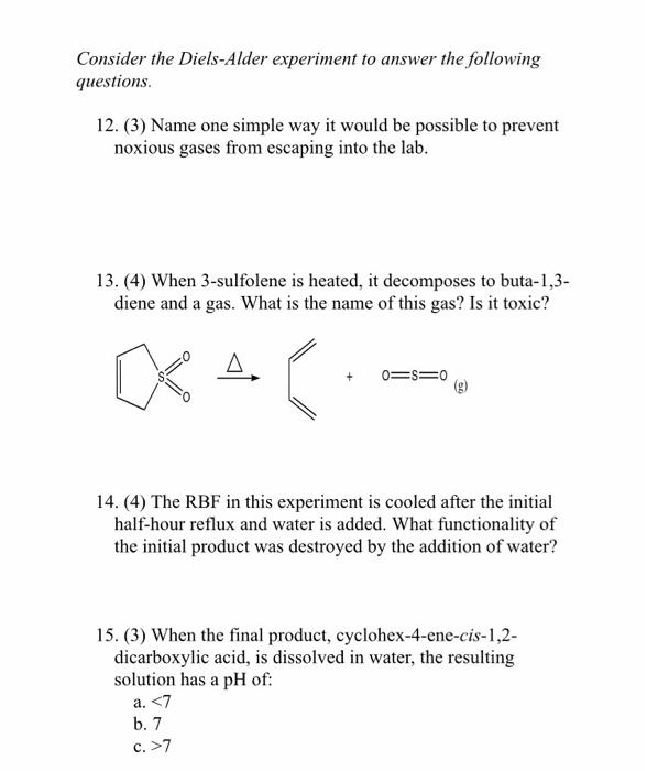 Solved Consider the Diels-Alder experiment to answer the | Chegg.com