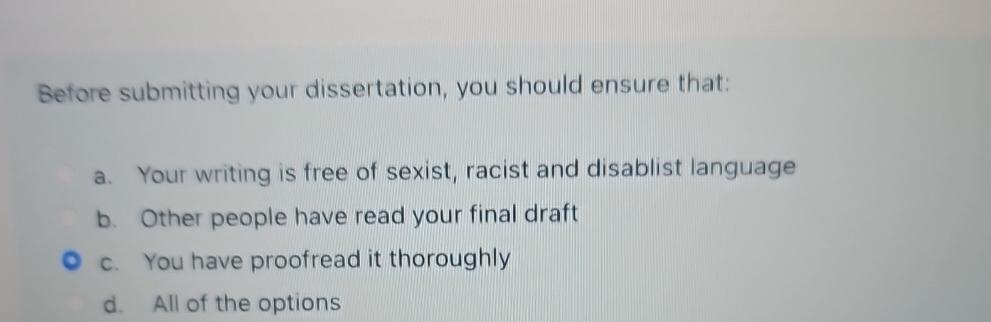 Solved Before submitting your dissertation, you should | Chegg.com