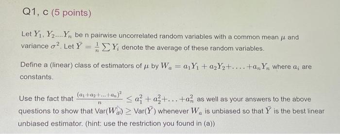 Solved Q1, C (5 points) Let Yı. Y2....Y be n pairwise | Chegg.com