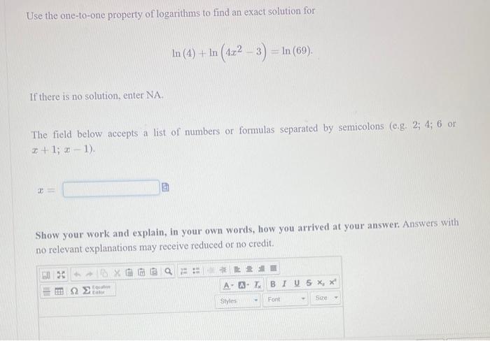 Solved Use the one-to-one property of logarithms to find an | Chegg.com