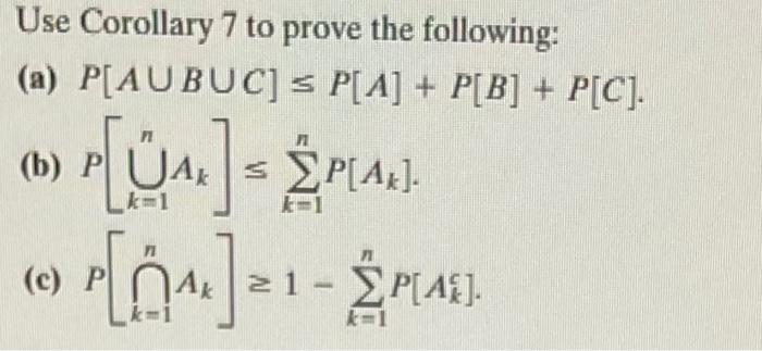 Solved Use Corollary 7 to prove the following: (a) | Chegg.com Solved Use Corollary 7 to prove the following: (a) | Chegg.com