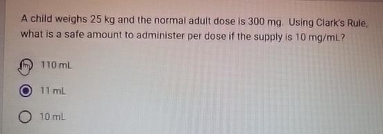 Solved A child weighs 25kg ﻿and the normal adult dose is | Chegg.com