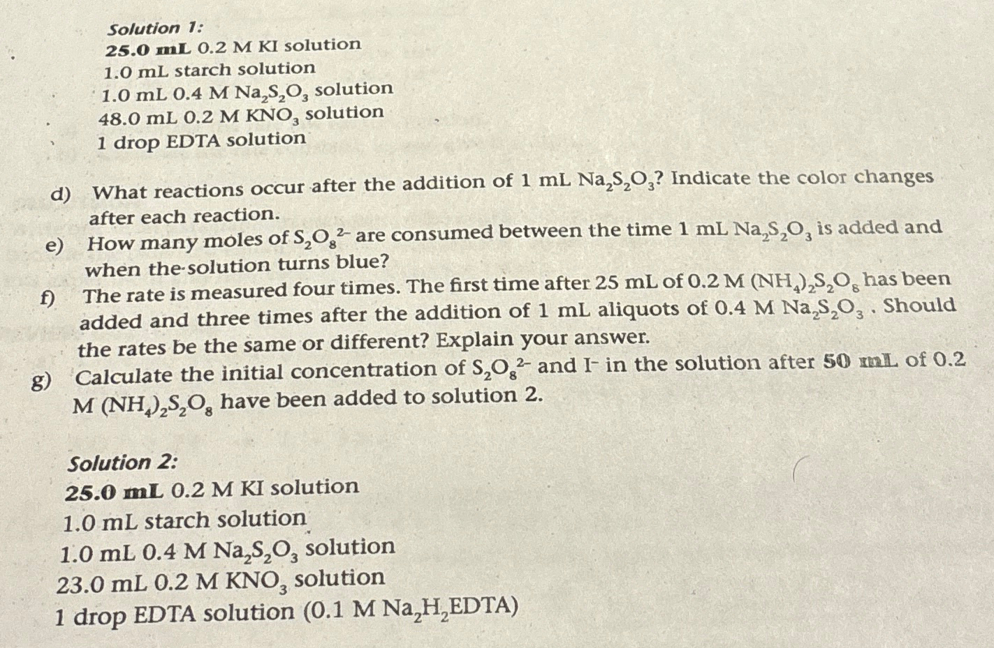 Solved Solution 1:25.0 ﻿mL 0.2M ﻿KI solution1.0mL ﻿starch | Chegg.com