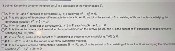 Solved ( 3 points) Determine whether the given set S is a | Chegg.com
