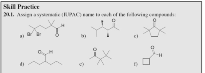 Solved Skill Practice 20.1. Assign a systematic (IUPAC) name | Chegg.com